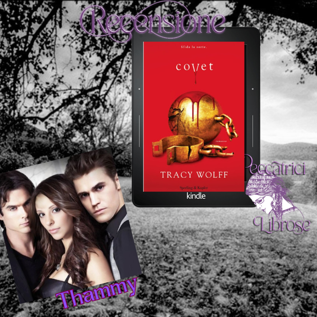 Recensione COVET #3 di Tracy Wolff – PECCATRICI LIBROSE